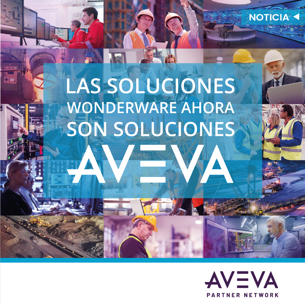 Las soluciones Wonderware ahora son soluciones AVEVA - Colsein Online